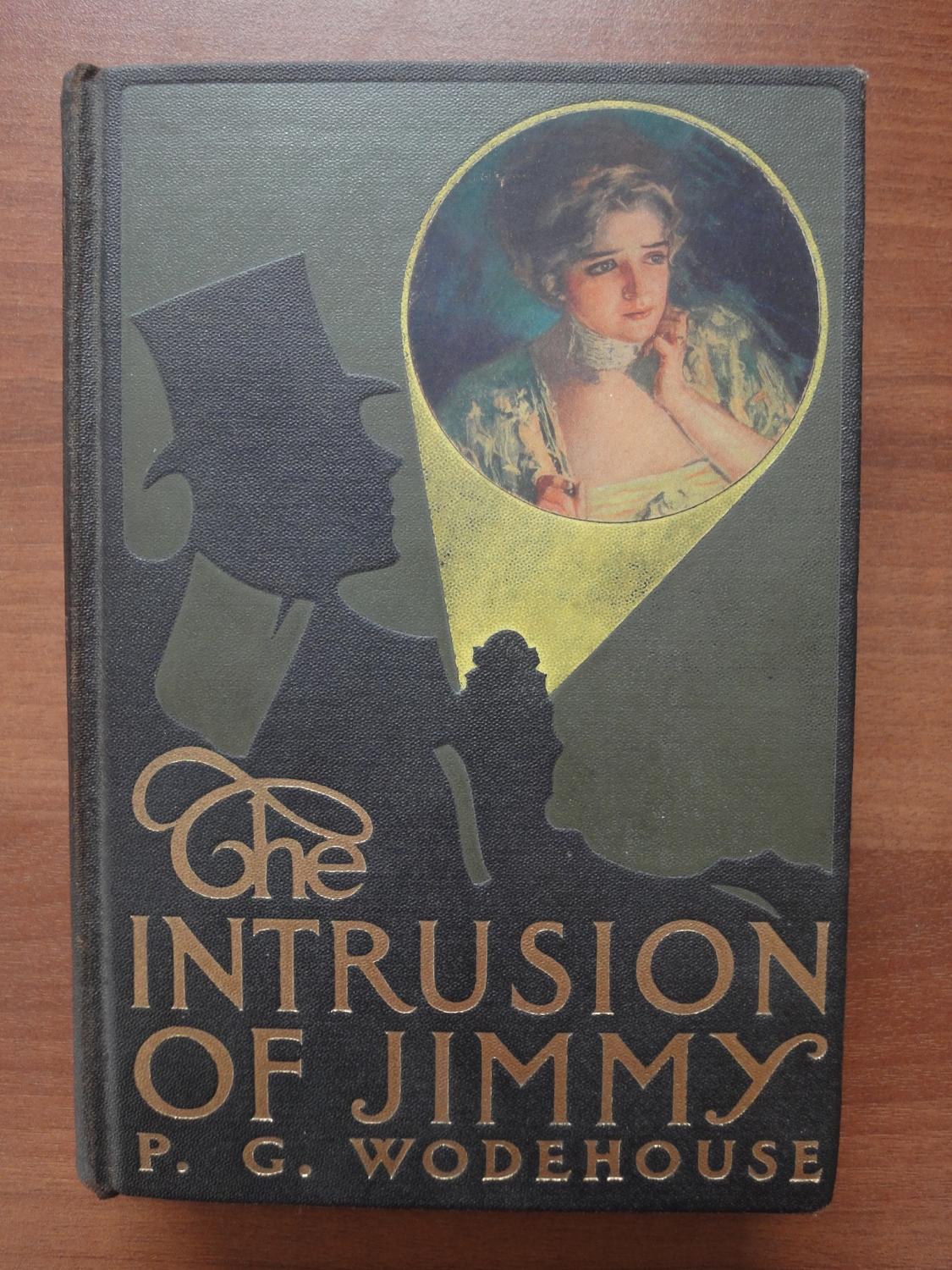 The Intrusion of Jimmy by P. G. Wodehouse: Good Hardcover (1910) 1st ...