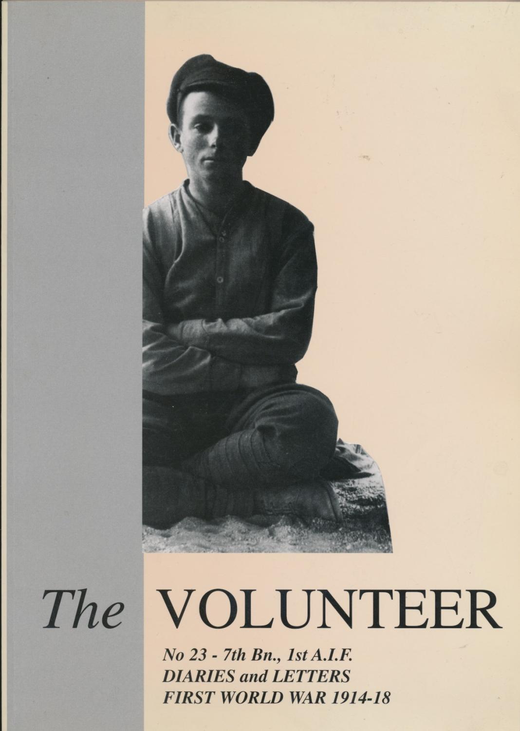 The Volunteer. The Diaries and Letters of Albert E. Coates. No. 23 ...