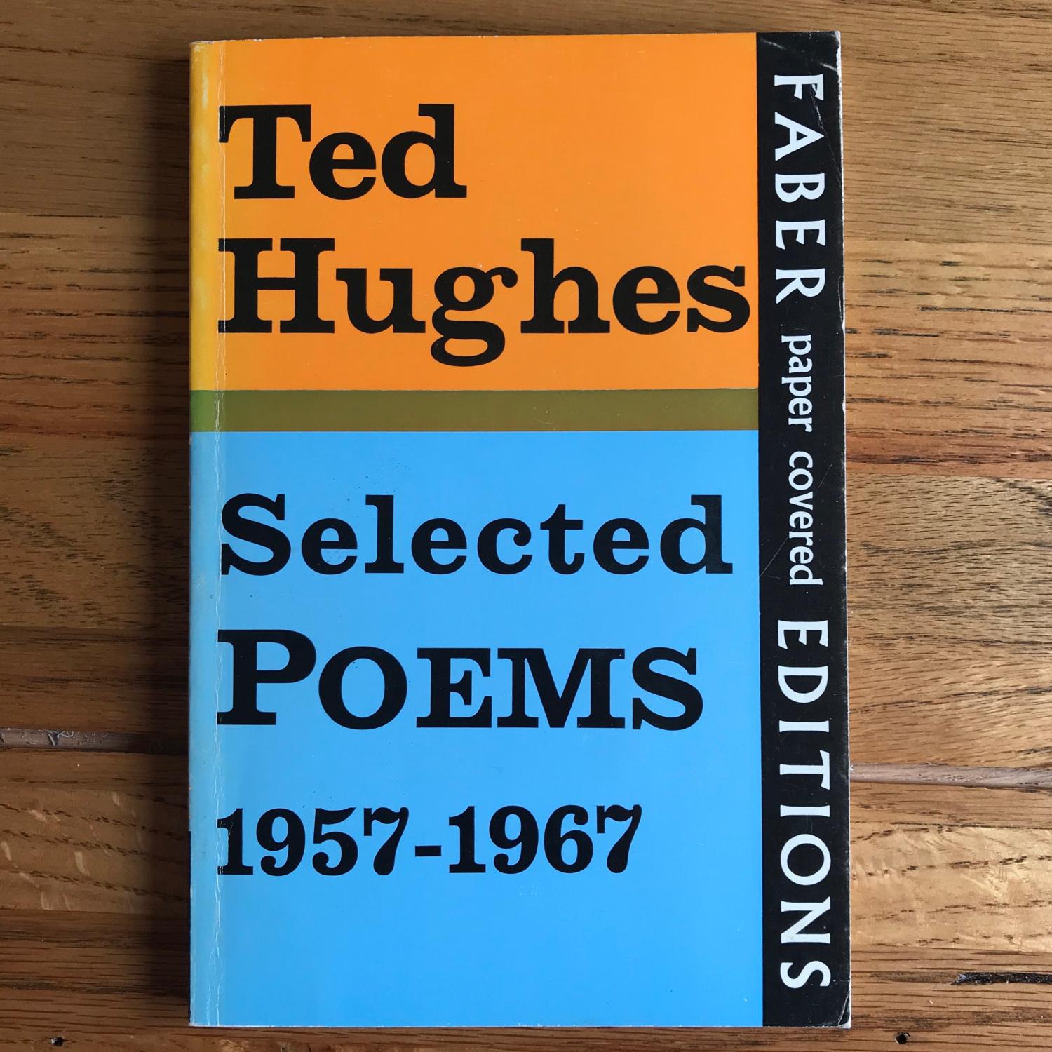 SELECTED POEMS 1957 - 1967 by HUGHES TED: (1972) First Edition., Signed ...
