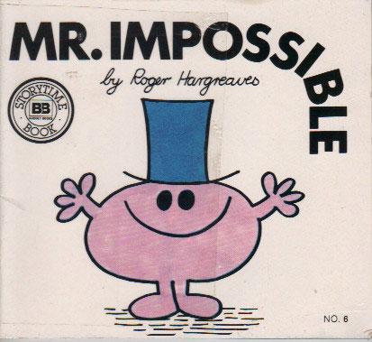 MR. IMPOSSIBLE by Roger Hargreaves: Very Good (1991) Reprint. | Black ...