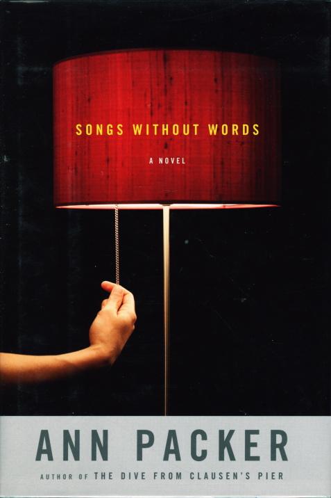 SONGS WITHOUT WORDS. by Packer, Ann.: Signed by Author(s) | Bookfever ...