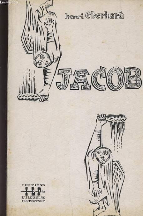 JACOB by EBERHARD HENRI: bon Couverture souple (1955) Signed by Author ...