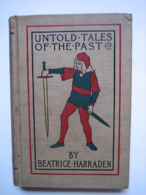 Untold Tales of the Past by HARRADEN Beatrice: Very Good Hardcover 1st ...