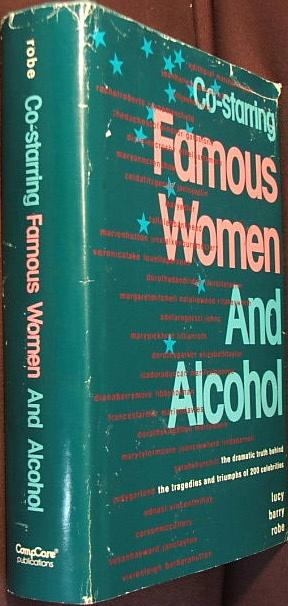 Co-Starring: Famous Women and Alcohol by Robe, Lucy Barry: Very Good ...
