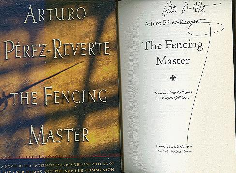 THE FENCING MASTER by Perez-Reverte, Arturo ; Soto, Sonia; Costa ...