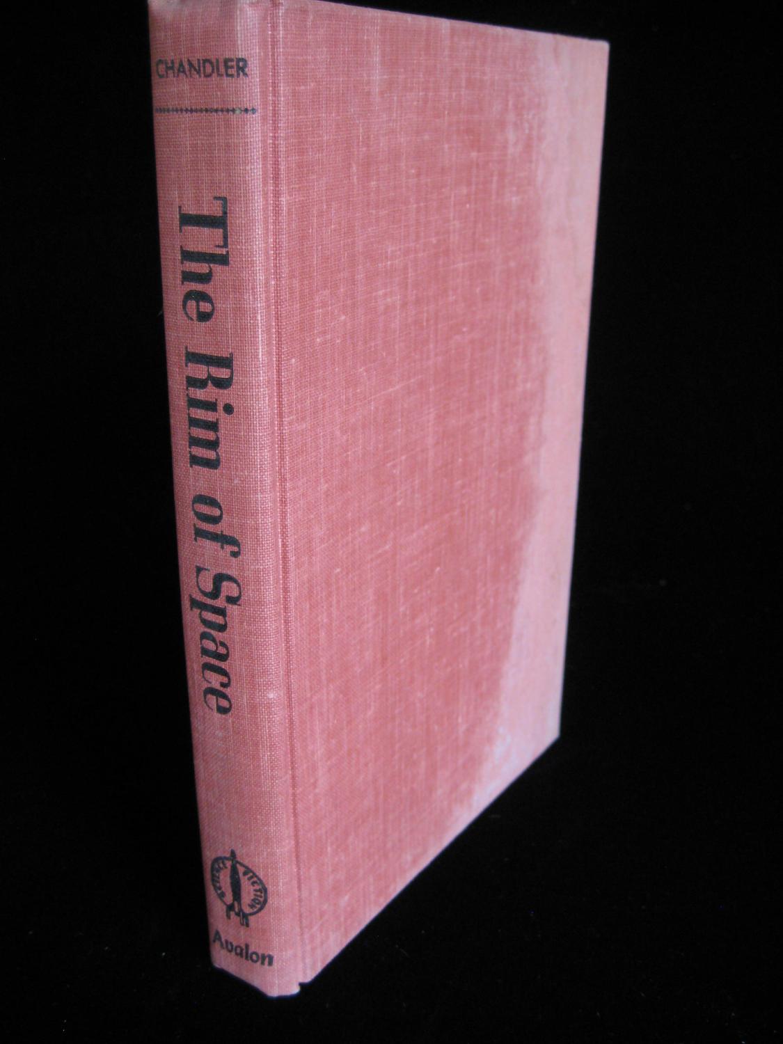 THE RIM OF SPACE by Chandler, A. Bertram: Good to Very Good Cloth (1961 ...