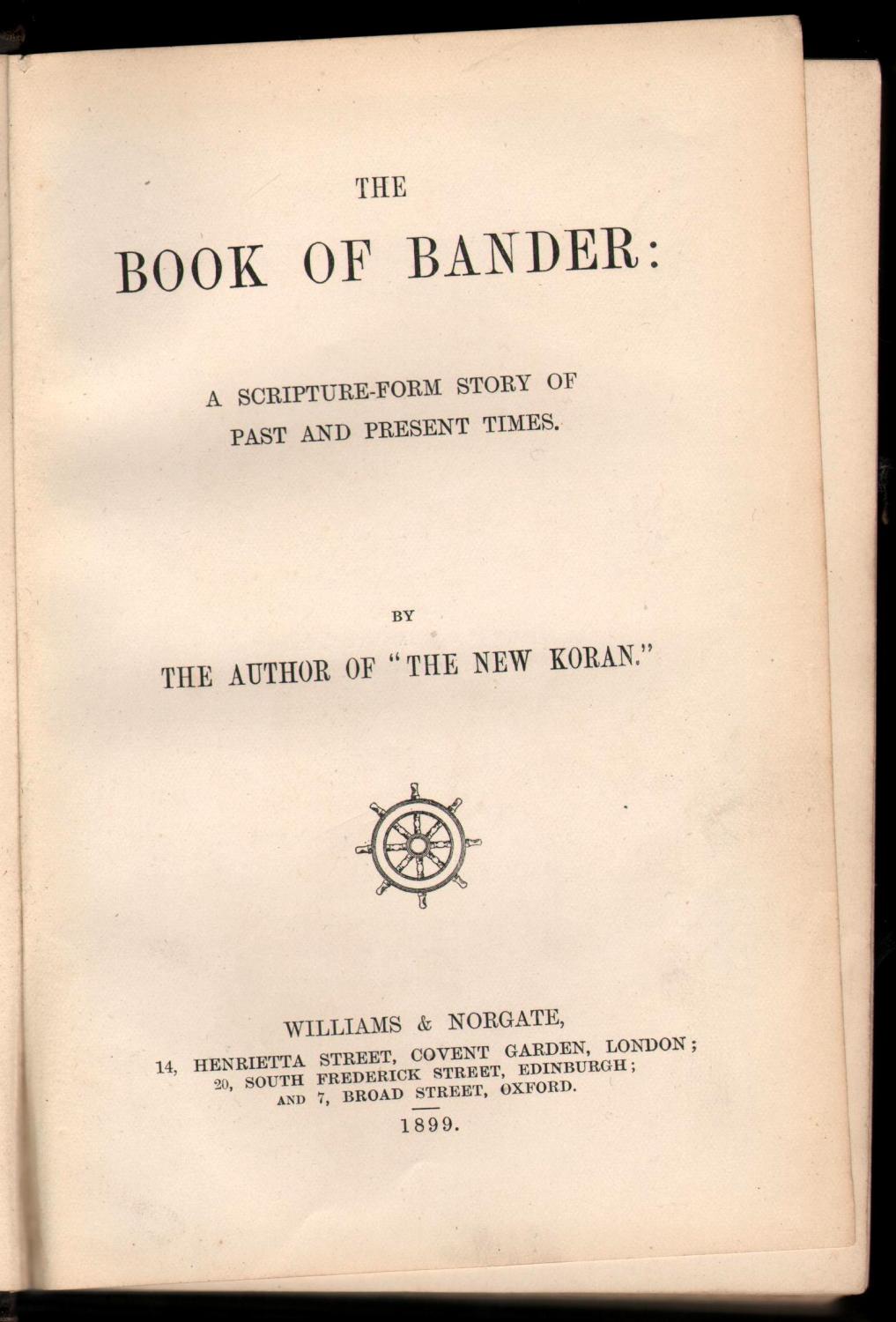 The Book of Bander: A Scripture-Form Story of Past and Present Times ...