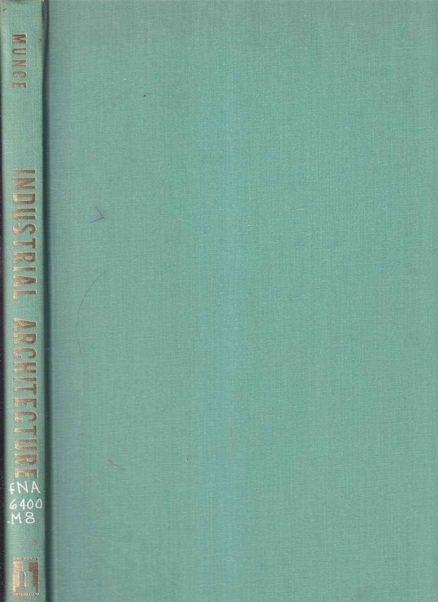 Industrial Architecture: An Analysis Of International Building Practice ...