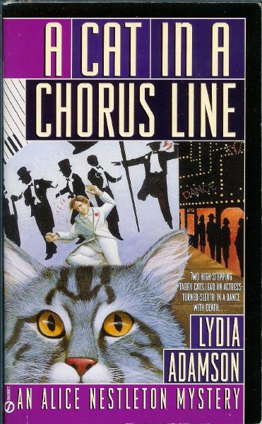 A Cat in a Chorus Line: An Alice Nestleton Mystery by Adamson, Lydia ...