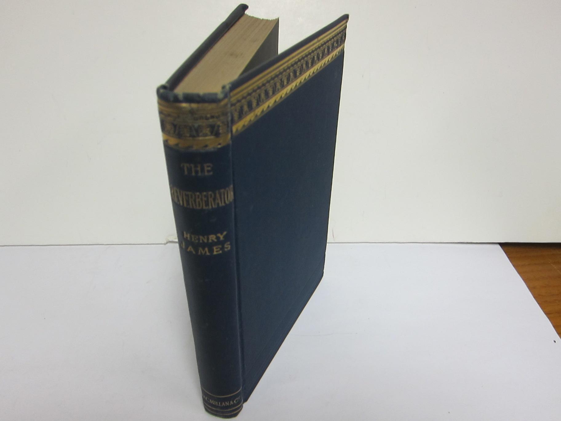 The Reverberator by JAMES, HENRY. | Peter L. Stern & Co., Inc
