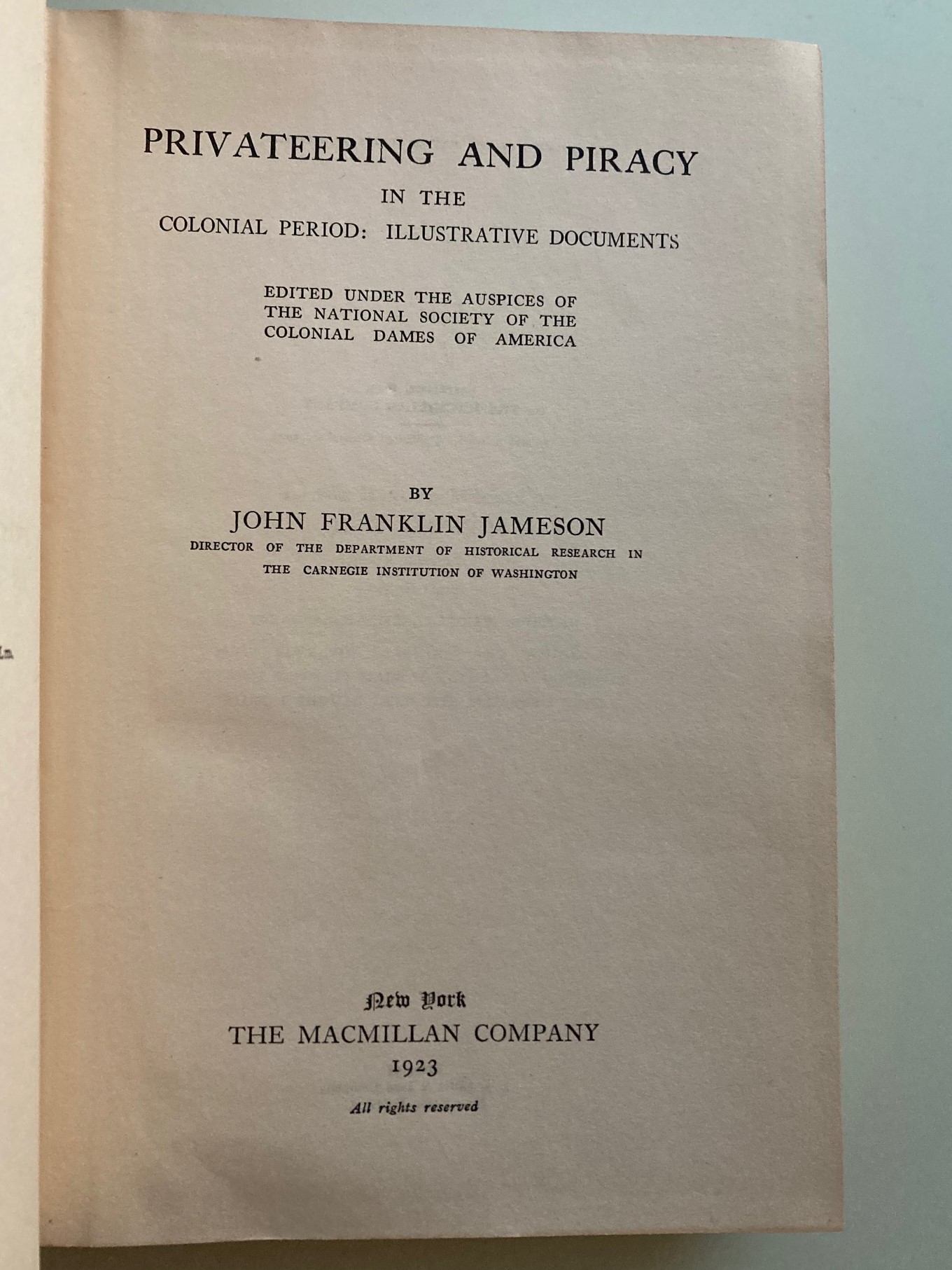 Privateering and Piracy in the Colonial Period: Illustrative Documents ...