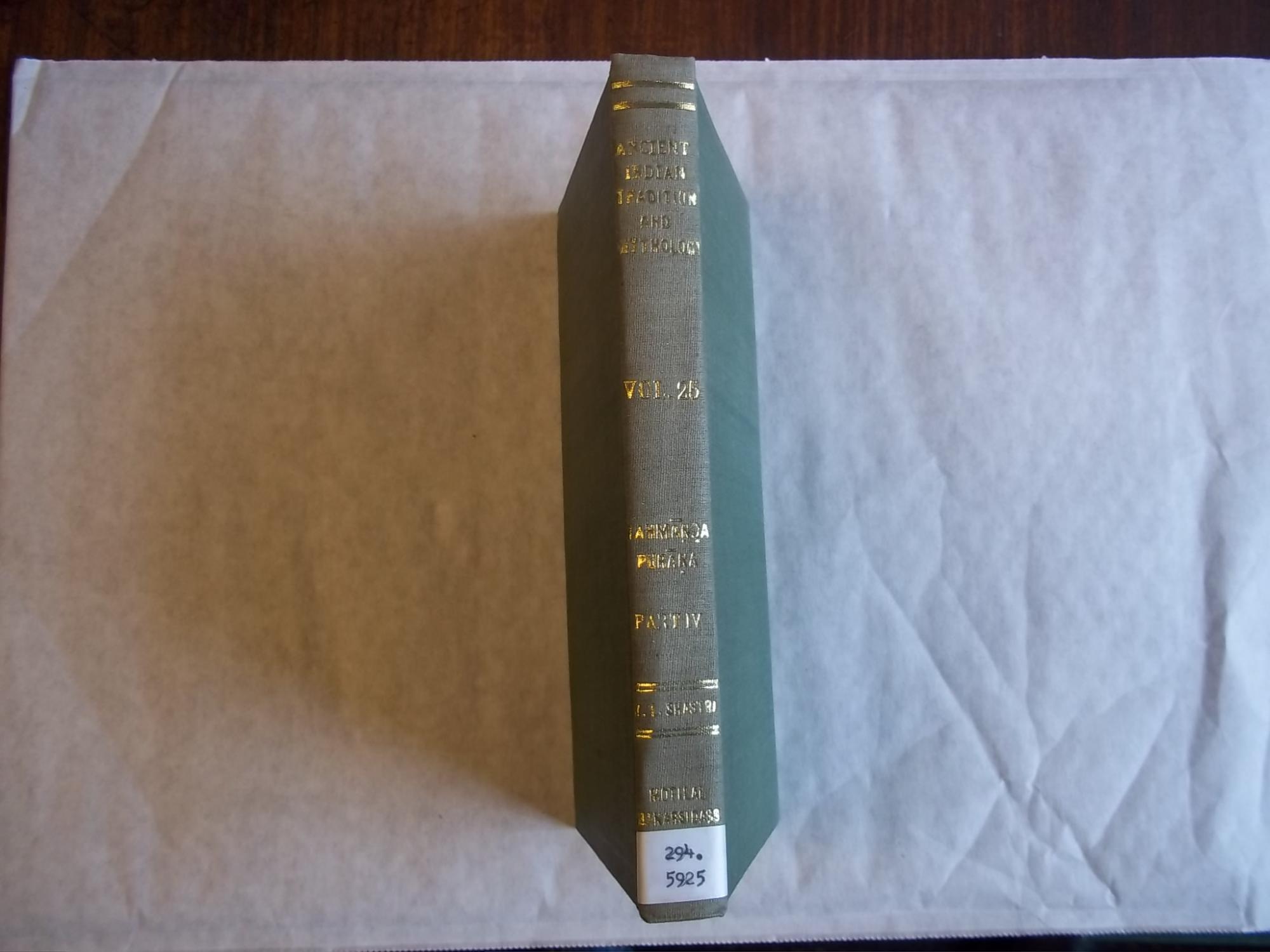 The Brahmanda Purana. Part IV. Ancient Indian Tradition and Mythology ...