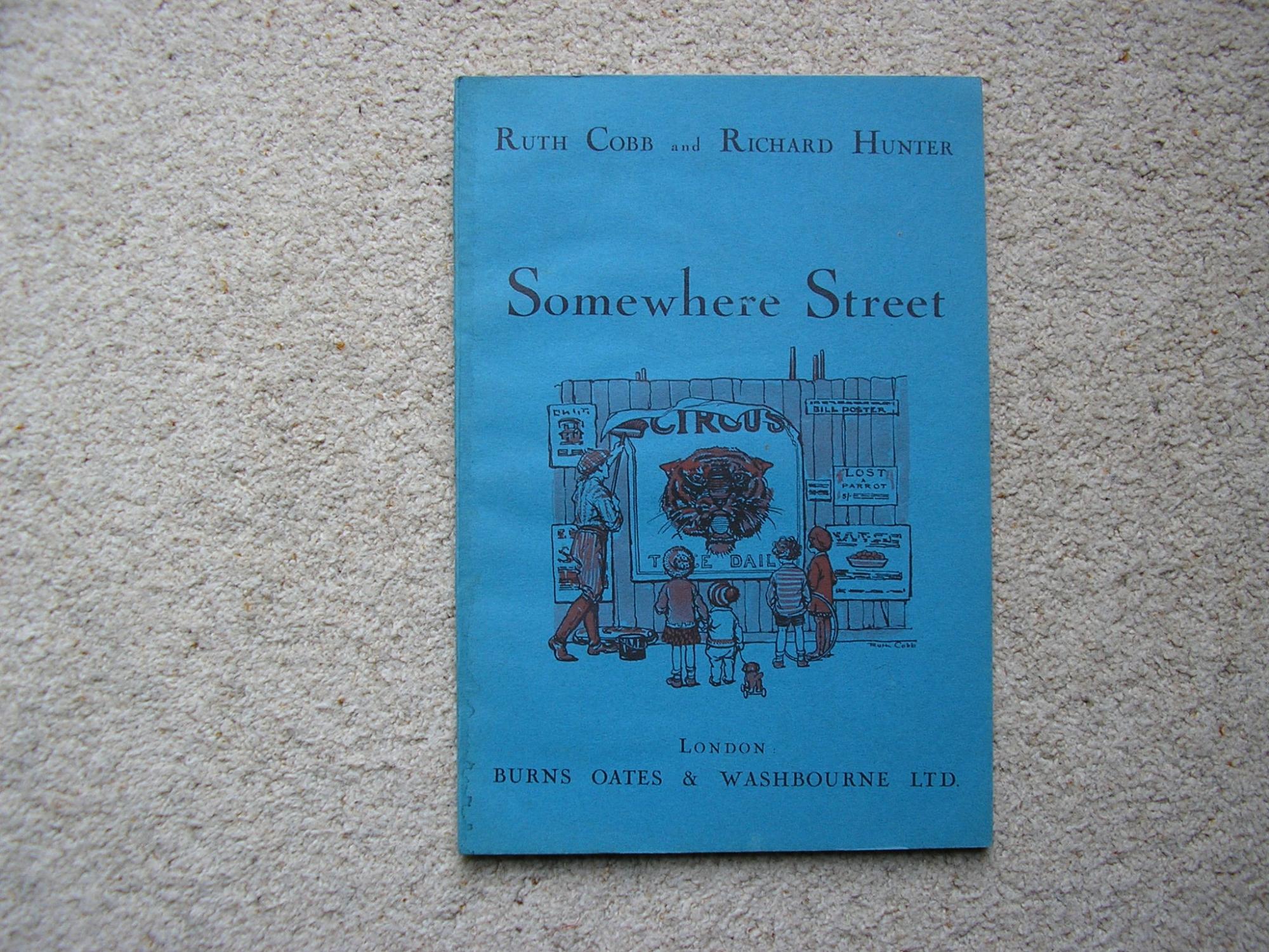 Somewhere Street. With drawings by Ruth Cobb. by Ruth Cobb and Richard ...