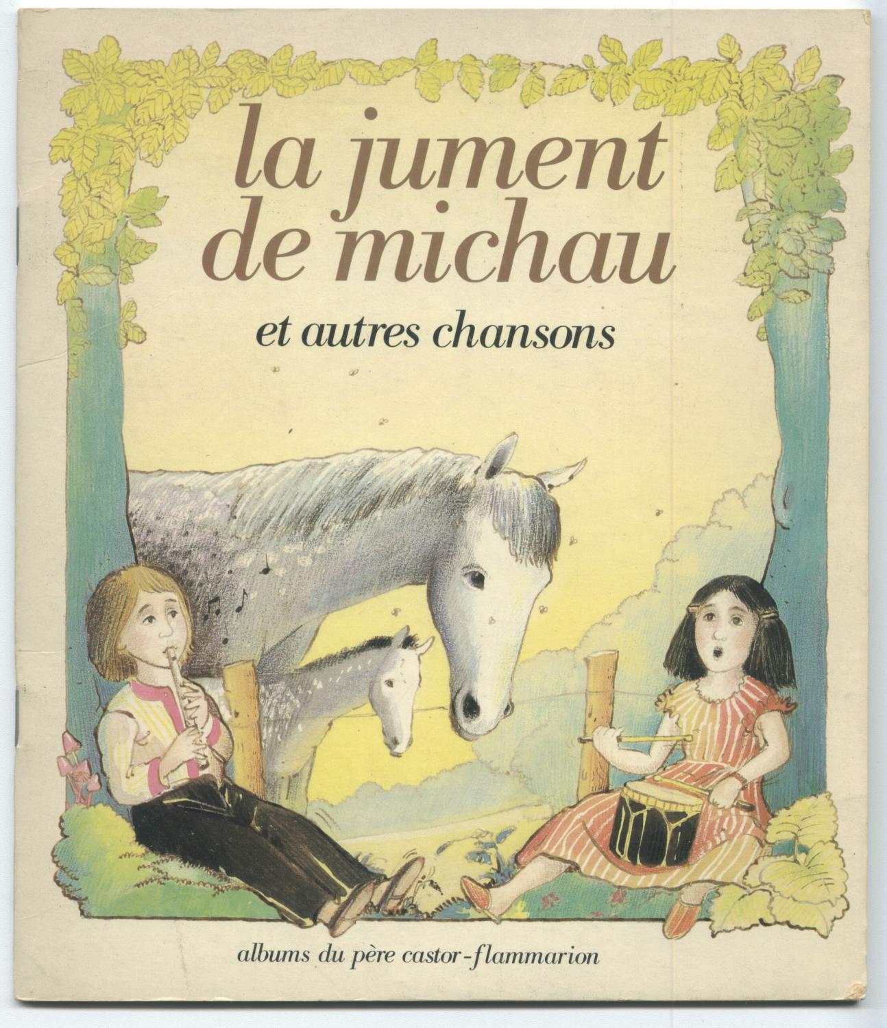 LA JUMENT DE MICHAU. Chansons recueillies par Yvon Guilcher ...