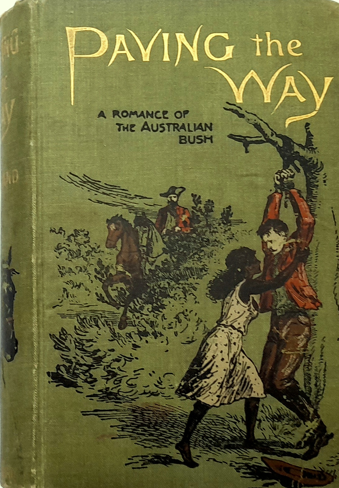 Paving The Way A Romance Of The Australian Bush By Newland Simpson Very Good Illustrated