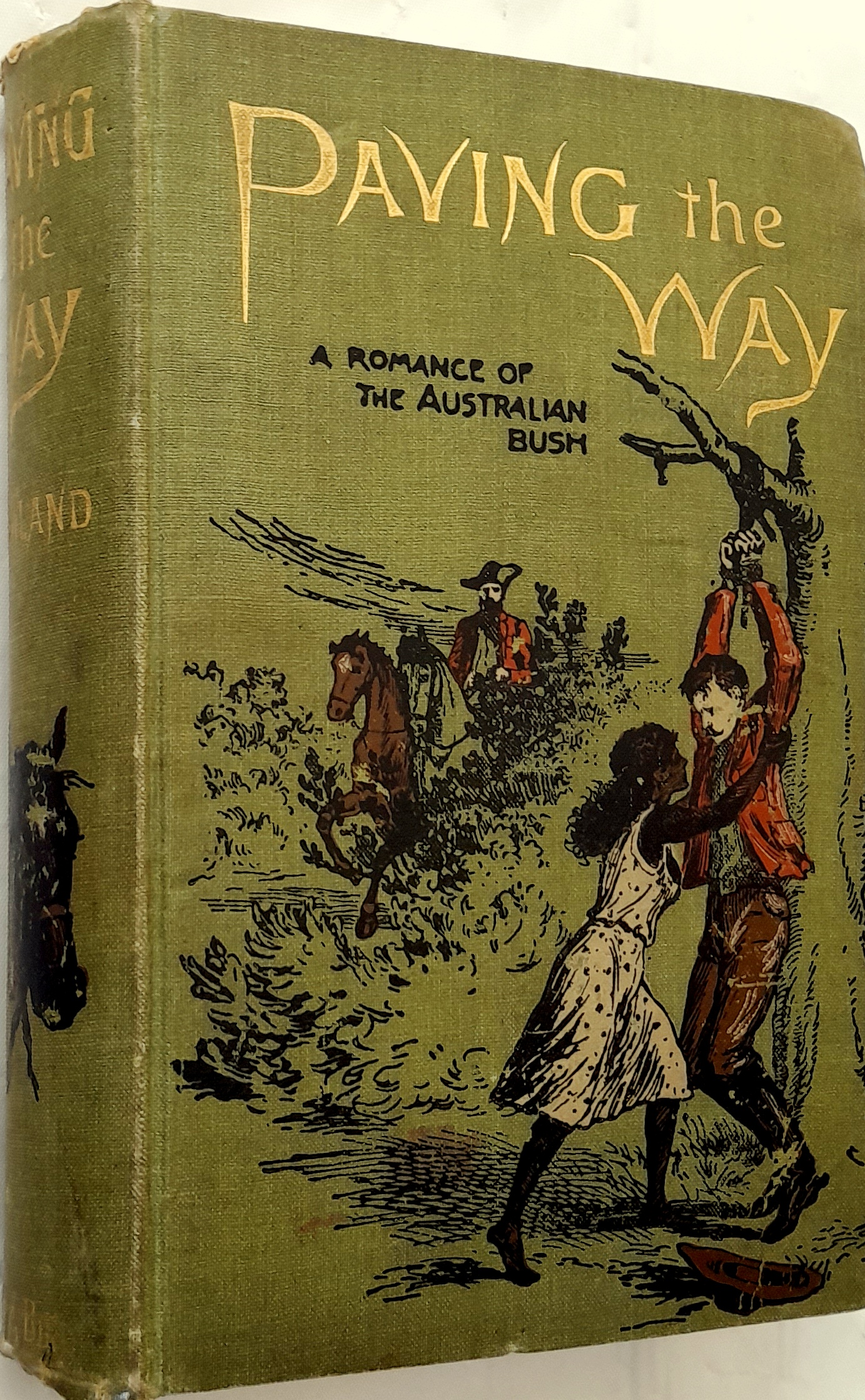 Paving The Way A Romance Of The Australian Bush By Newland Simpson Very Good Illustrated