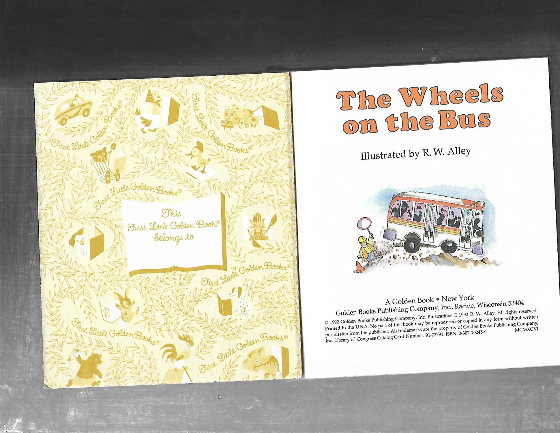 The Wheels on the Bus by Alley, R. W. illust.by: Near Fine Hardcover ...