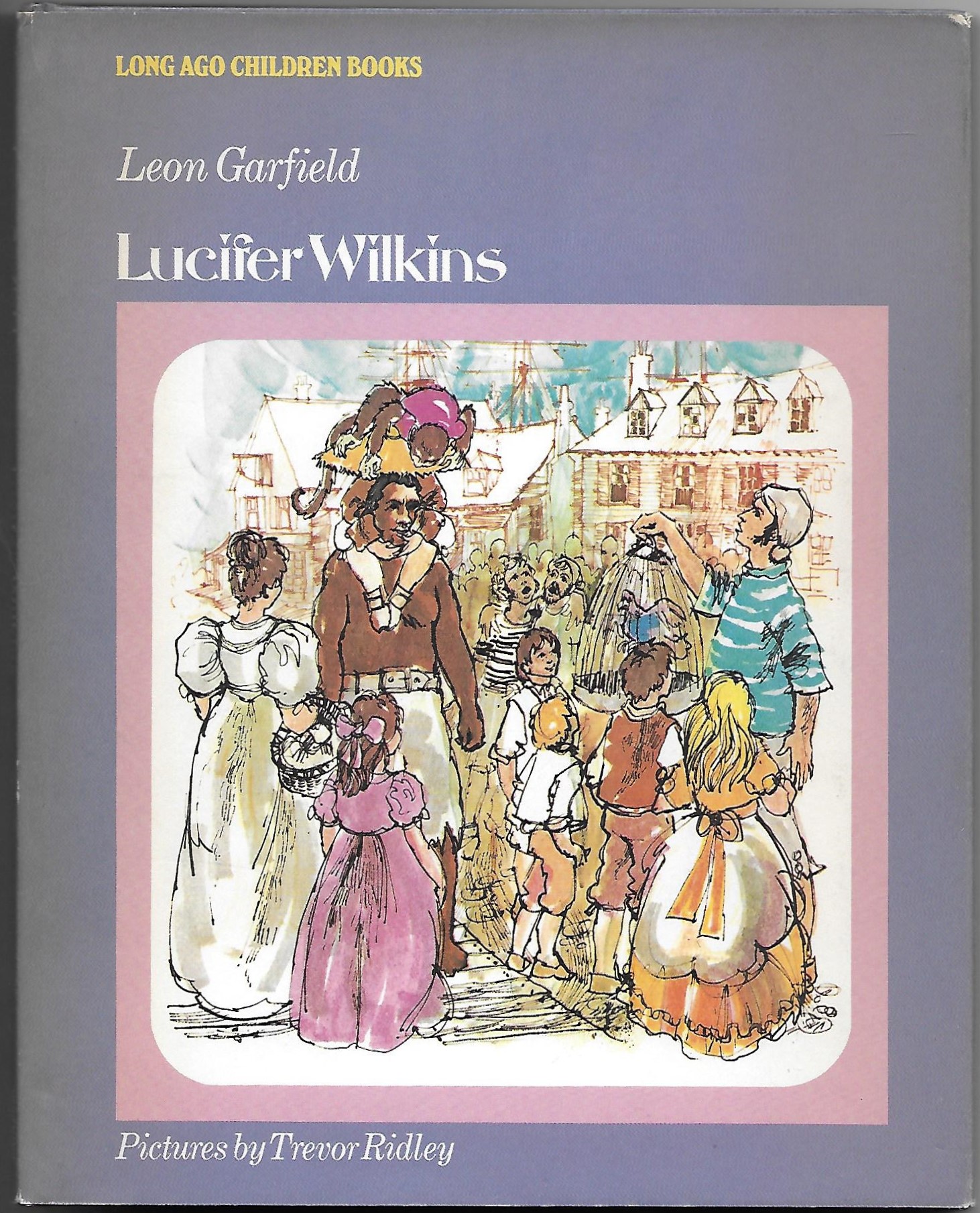 Lucifer Wilkins by Leon Garfield: Very Good Hardcover (1973) 1st ...