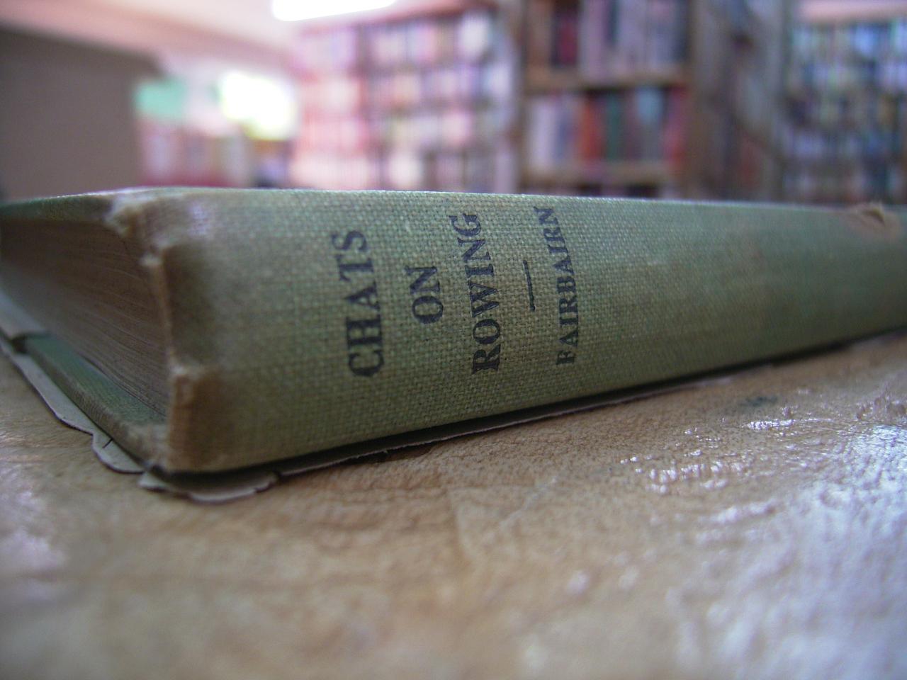 CHATS ON ROWING by FAIRBAIRN, STEVE: Good Hardcover (1934) 1st Edition ...