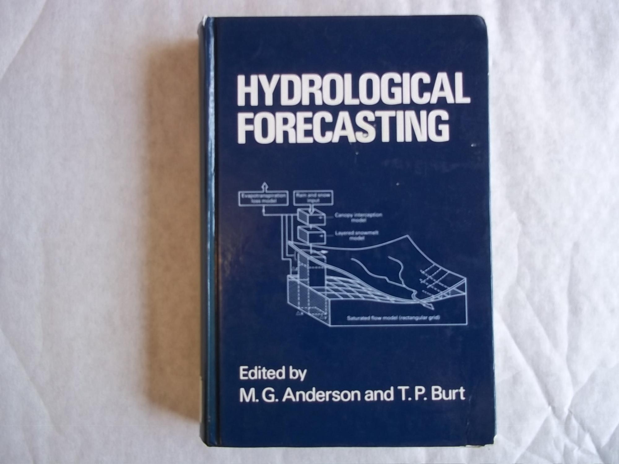 Hydrological Forecasting by Anderson. M.G. & Burt. T.P.: Very Good ...