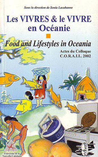LES VIVRES & LE VIVRE EN OCEANIE / FOOD AND LIFESTYLES IN OCEANIA by ...