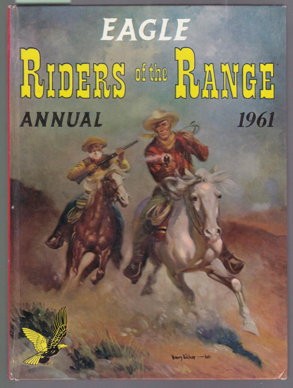 The Eagle Riders of the Range Annual No.5 1961 by Chilton, Charles ...