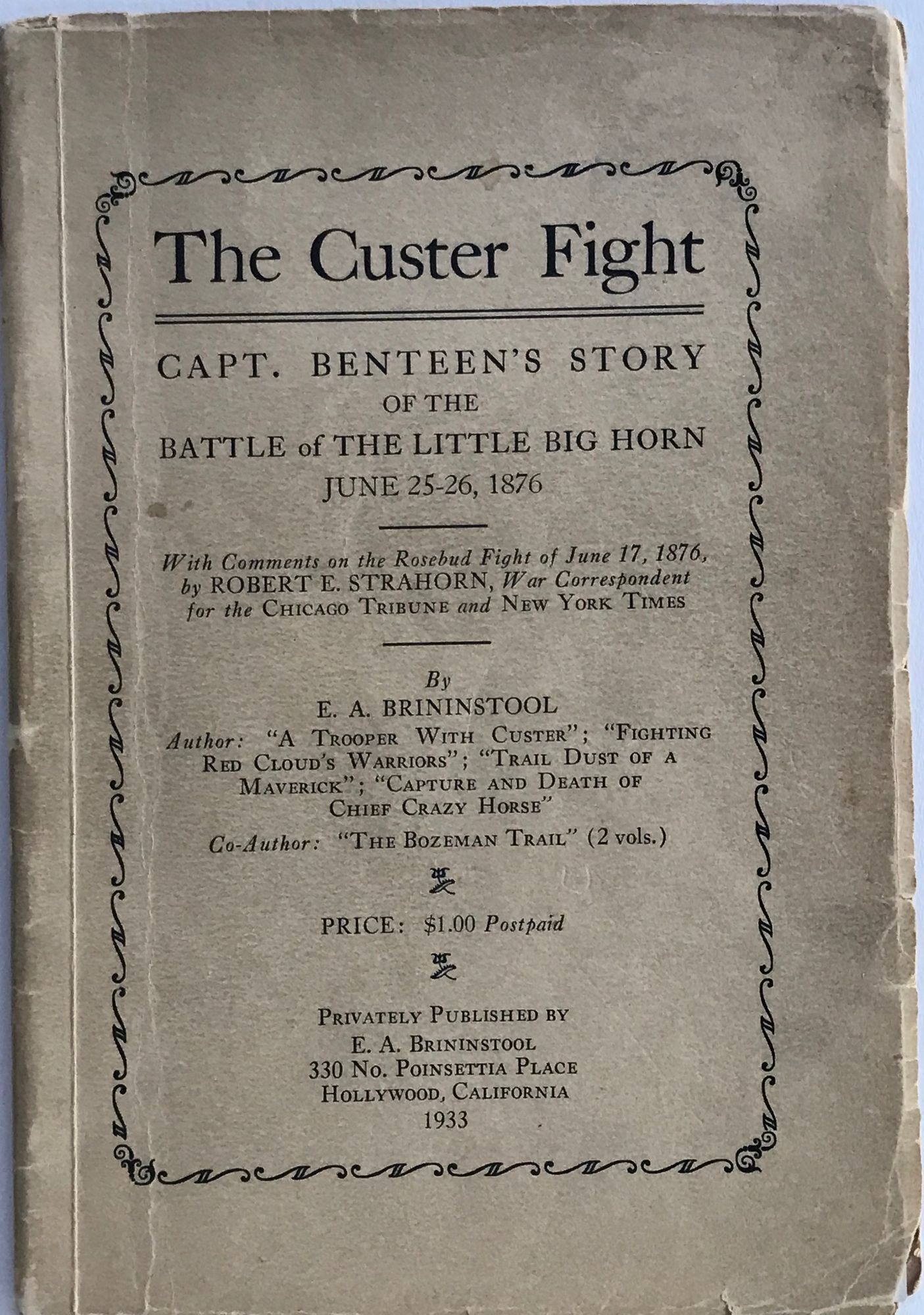 THE CUSTER FIGHT: CAPT. BENTEEN'S STORY OF THE BATTLE OF THE LITTLE BIG ...