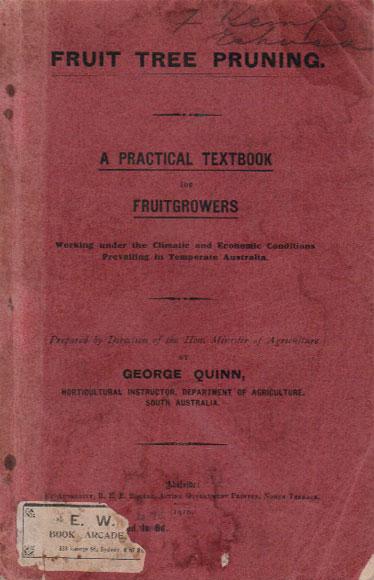 FRUIT TREE PRUNING. A Practical Textbook for Fruitgrowers. by George ...