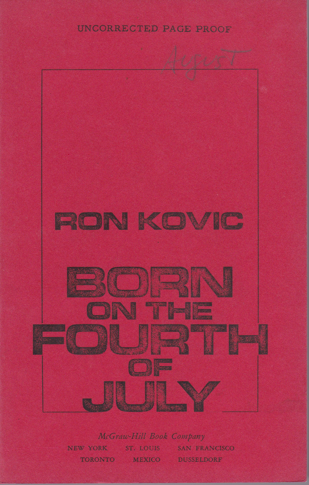 BORN ON THE FOURTH OF JULY. by Kovic, Ron.: Very good (1976) | Blue ...