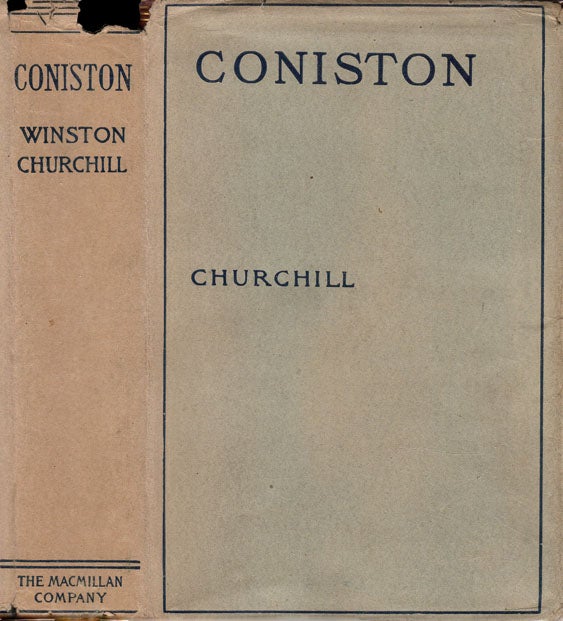 Coniston by CHURCHILL, Winston: (1906) | Babylon Revisited Rare Books