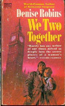WE TWO TOGETHER. by Robins, Denise.: (1971) | angeles sancha libros
