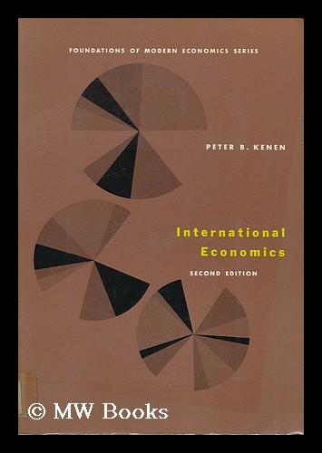 International economics / by Peter B. Kenen par Kenen, Peter B. (1932-): (1967) Second Edition ...
