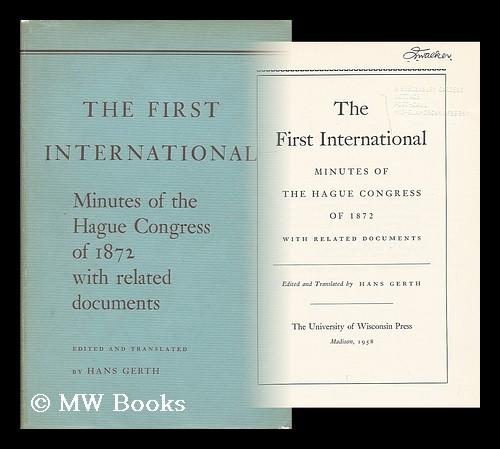 The first International : minutes of the Hague congress of 1872, with ...
