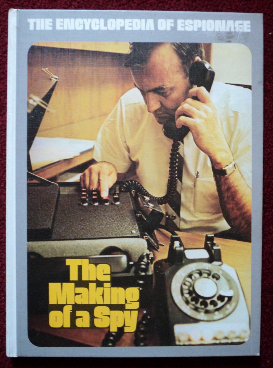 The Encyclopedia of Espionage: The Making of a Spy by Raymond Palmer ...