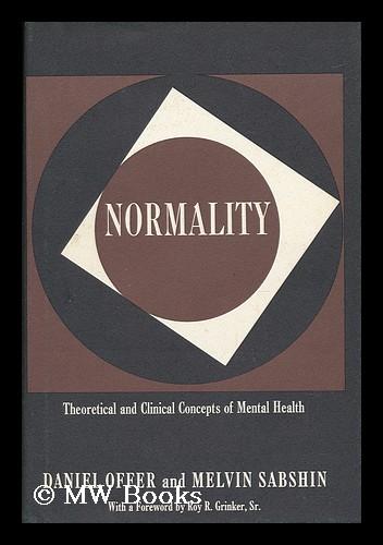 Normality - Theoretical and Clinical Concepts of Mental Health by Offer ...