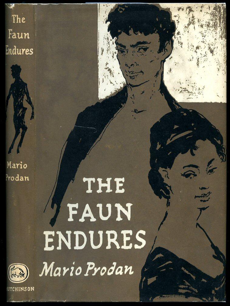 The Faun Endures by Prodan, Mario [Charles Mozley Illustrated Dust ...