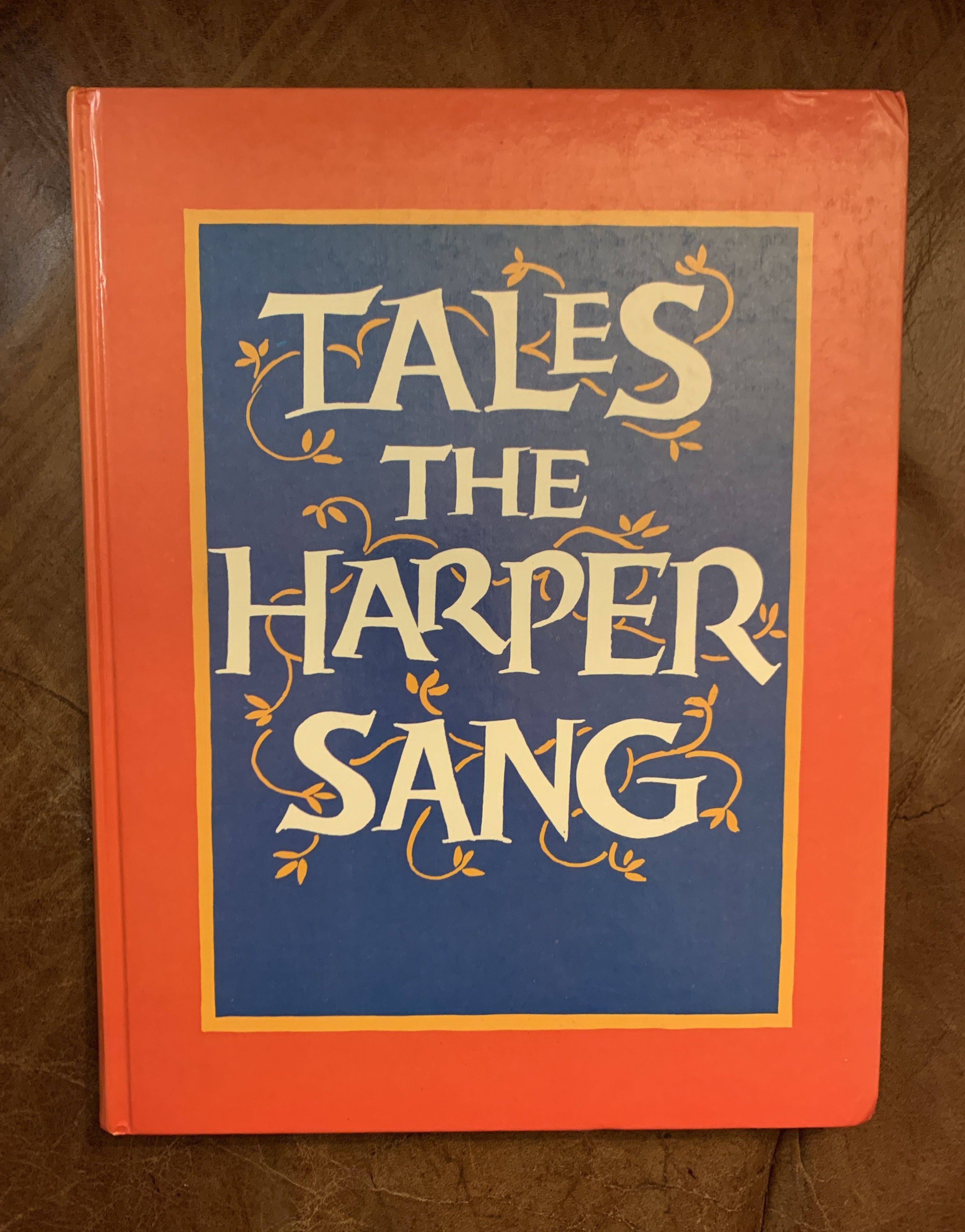 Tales the Harper Sang: Medieval Stories collected and retold by Isabel ...