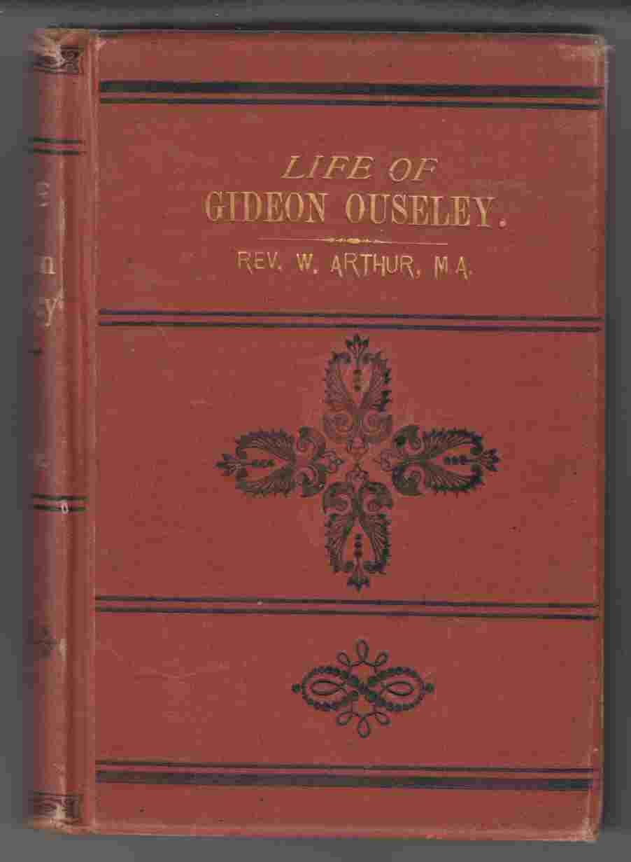 The Life of Gideon Ouseley by Arthur, William: Very Good- with no dust ...