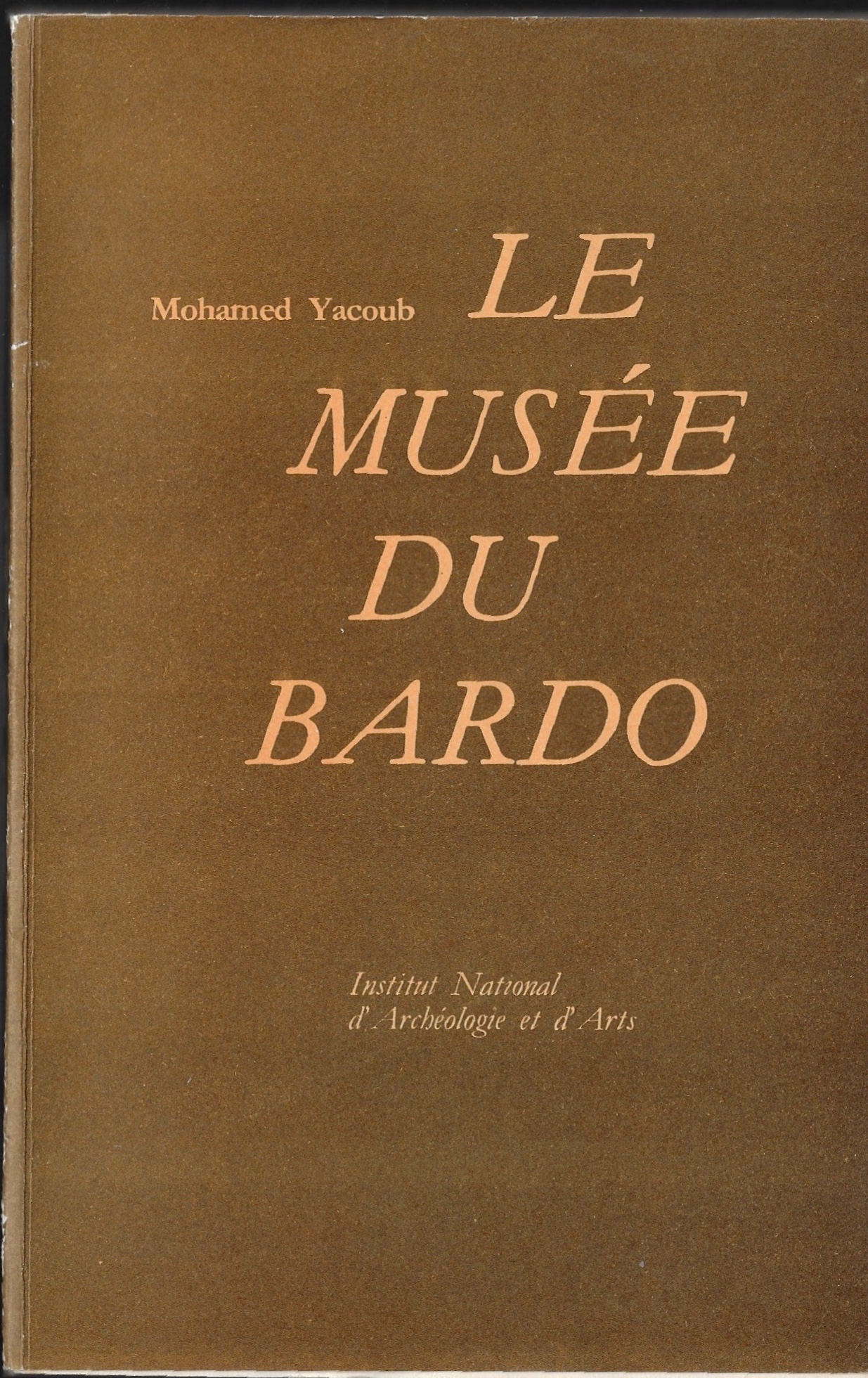 MUSÉE DU BARDO - Musée Antique Tunis 1970 von Yacoub, Mohamed: Very ...