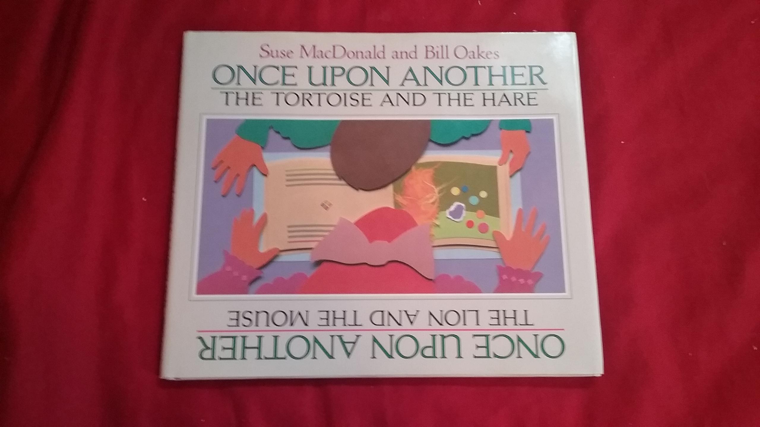 ONCE UPON ANOTHER THE LION AND THE MOUSE/THE TORTOISE AND THE HARE by ...