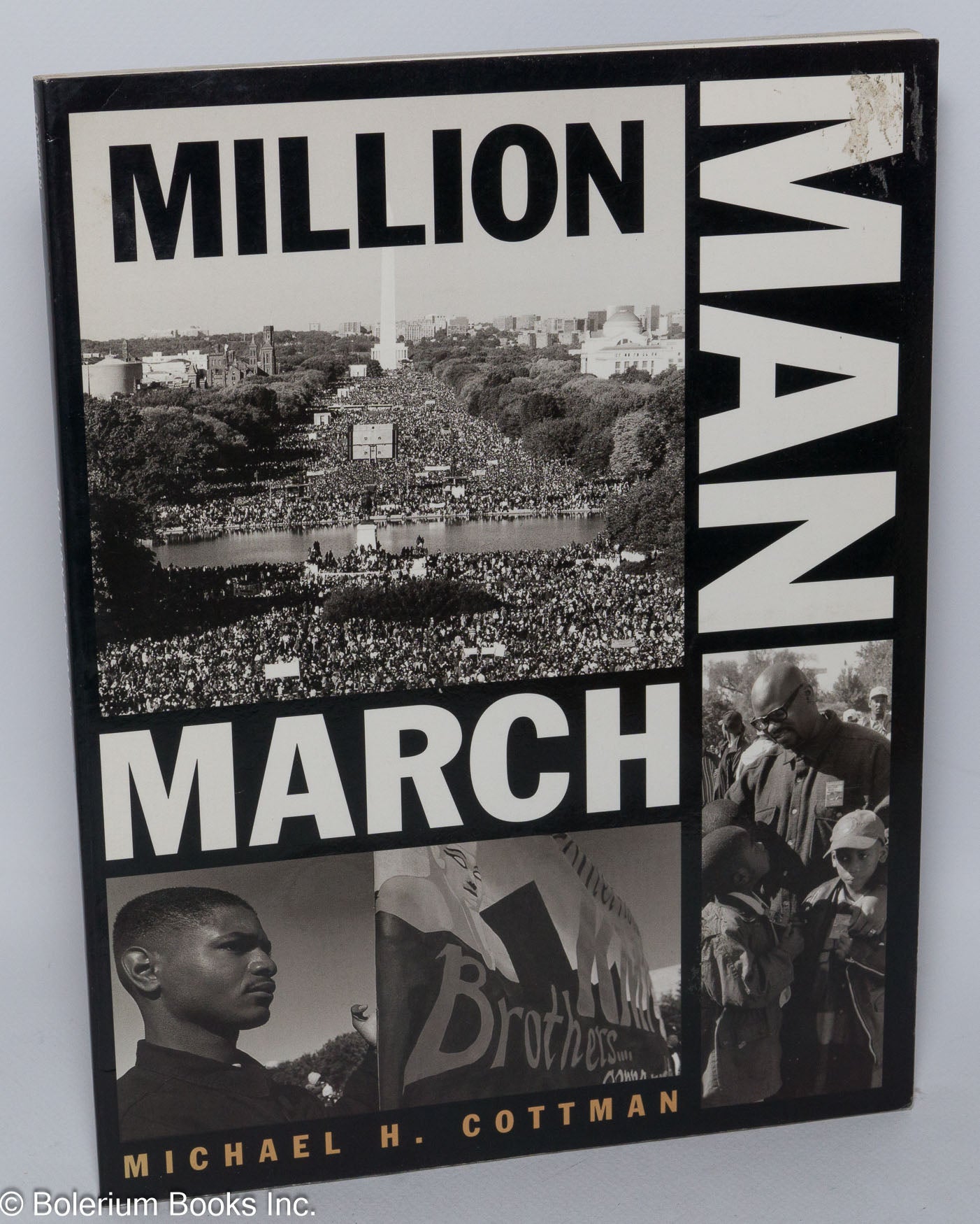Million man march; photo editor, Deborah Willis by Cottman, Michael H ...