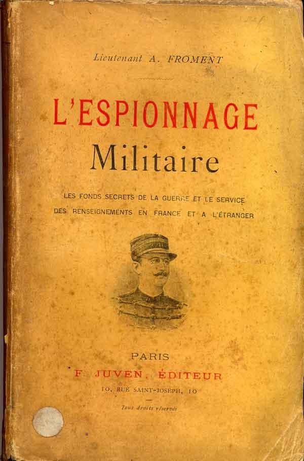L'Espionnage militaire - Les fonds secrets de la guerre et le service ...