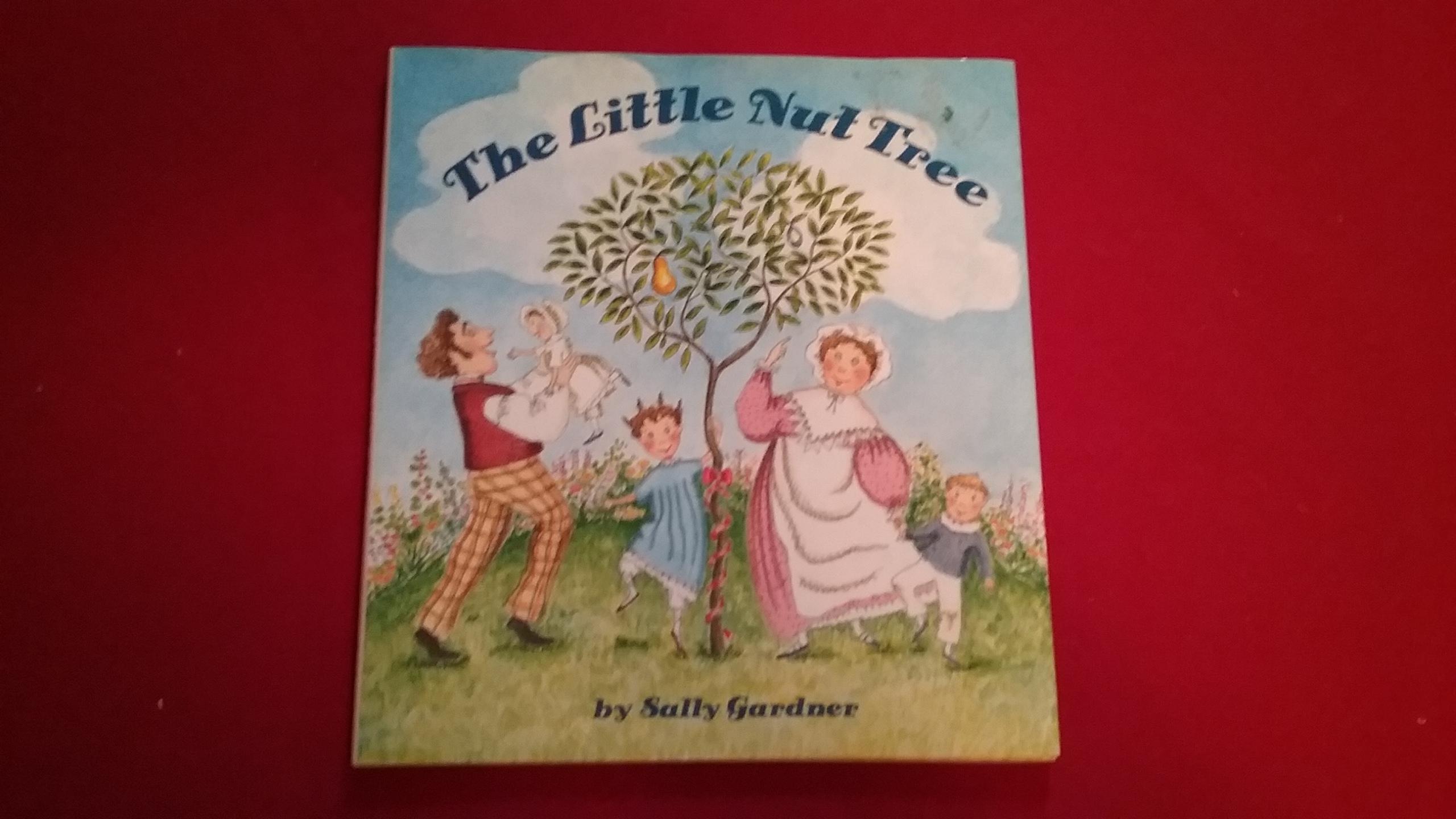 THE LITTLE NUT TREE by Gardner, Sally: Good Pictorial Cover (1994 ...