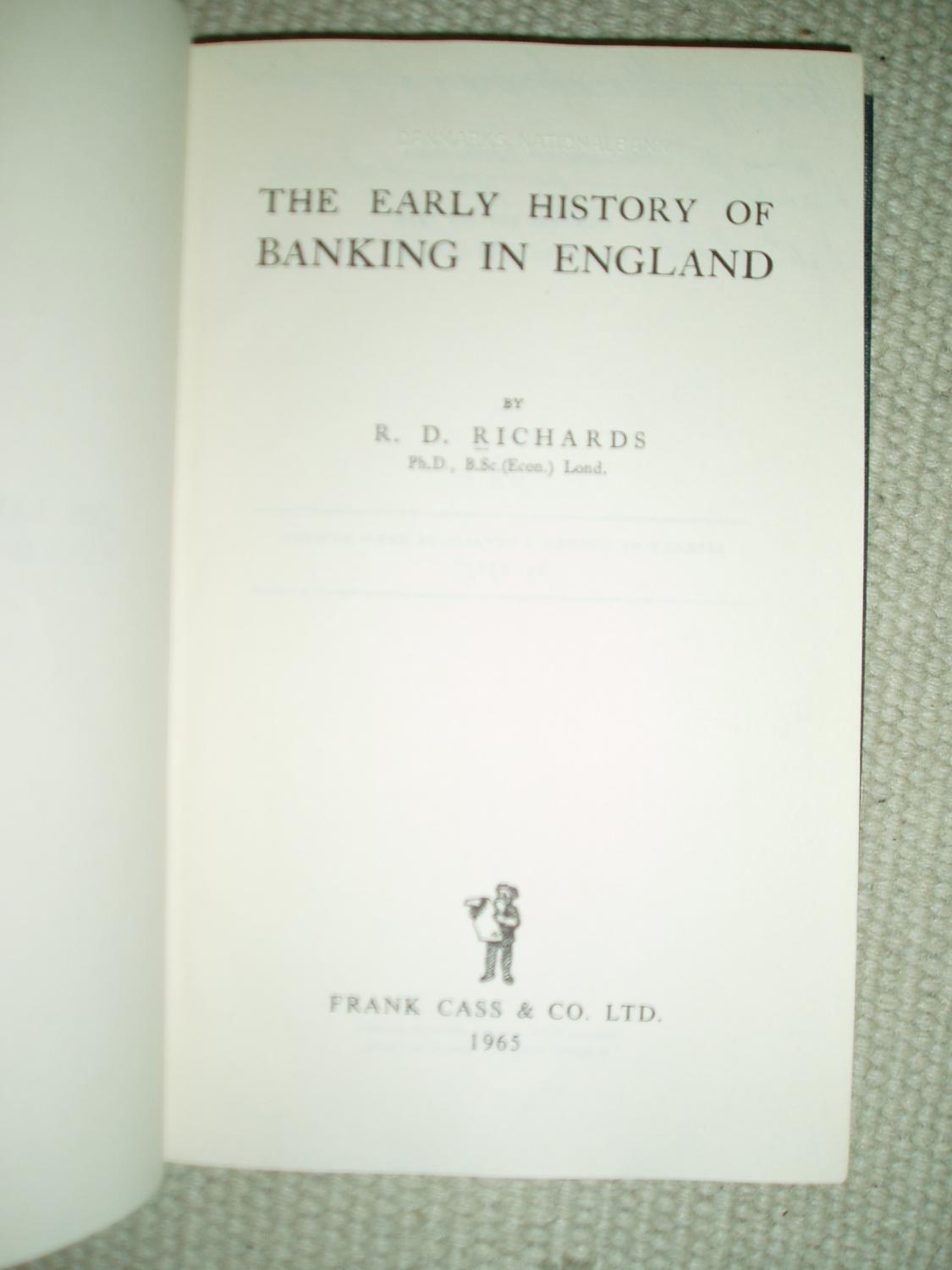 The Early History of Banking in England von Richards, R. D. (Richard ...