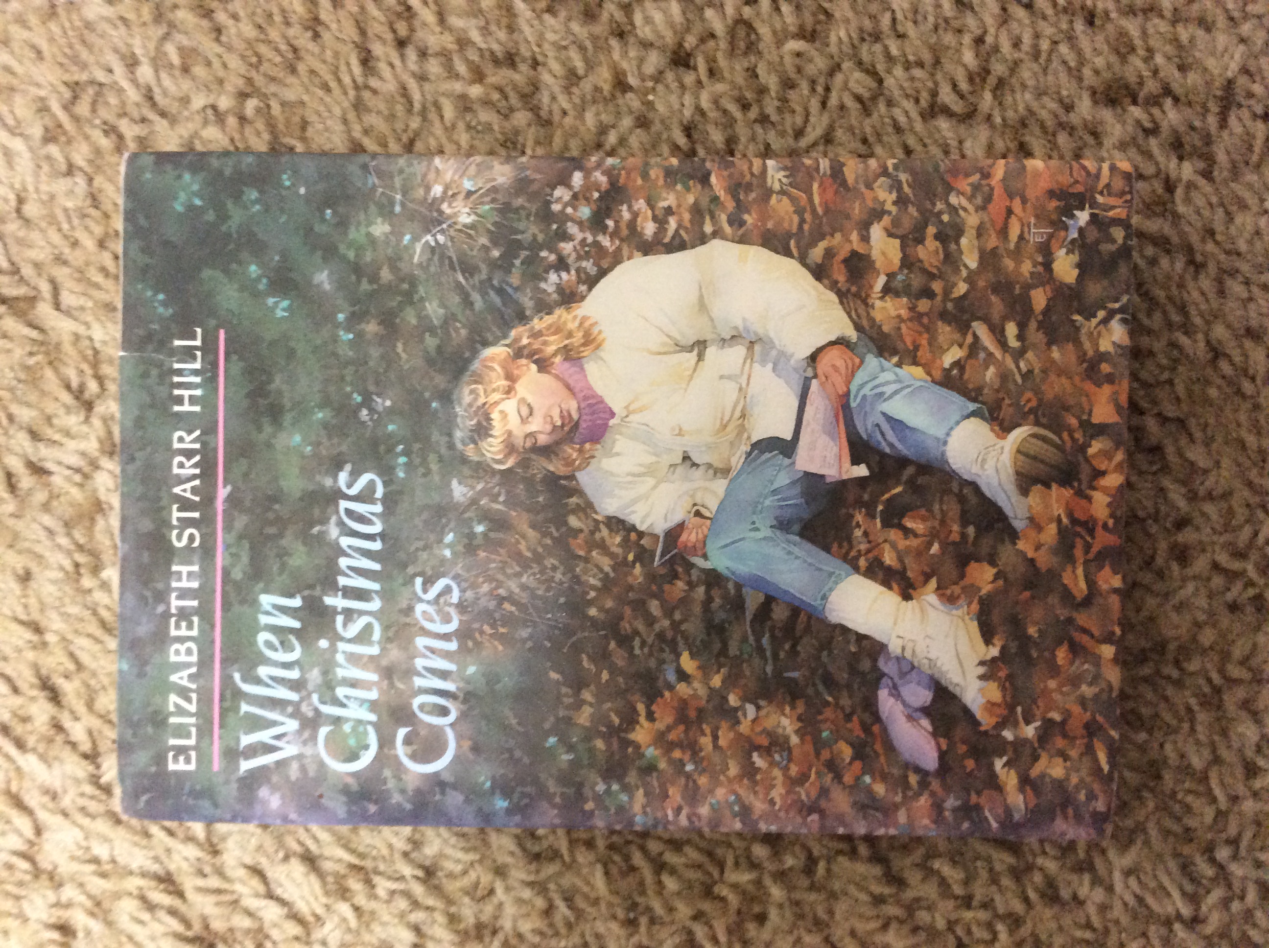 When Christmas Comes by Hill, Elizabeth Starr: Good Hardcover (1989 ...