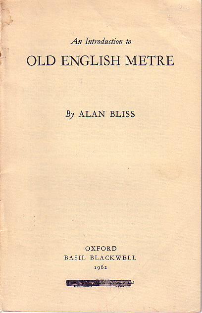 An Introduction to Old English Metre de Bliss, Alan: Very Good Soft ...