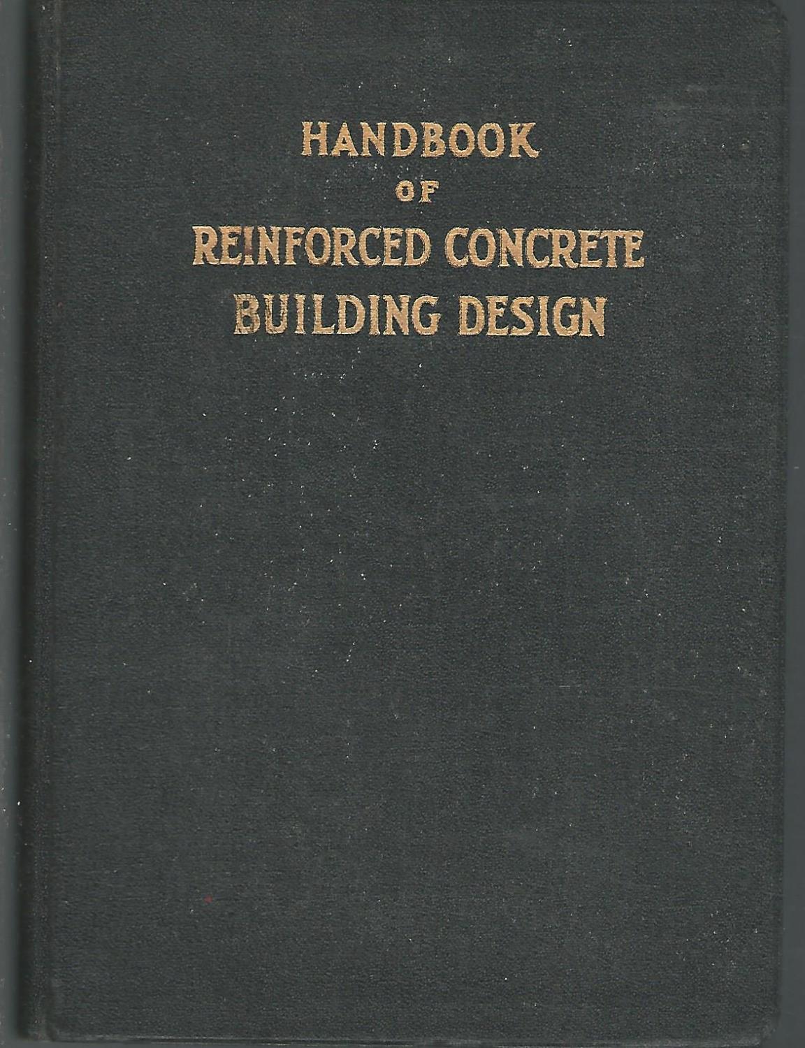 Handbook of Reinforced Concrete Building Design (authorized prtg from ...