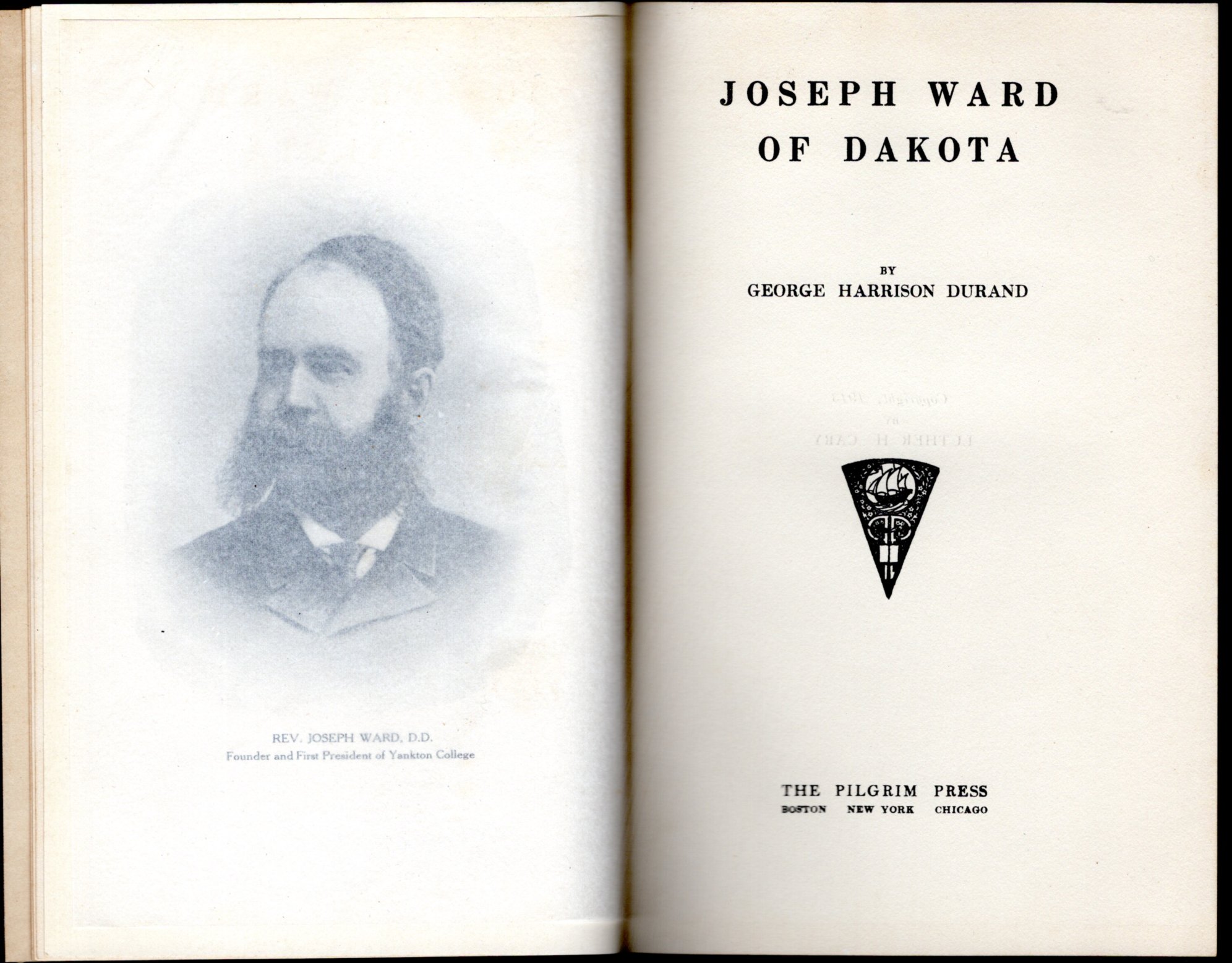 Joseph Ward of Dakota by Ward, Joseph) Durand, George Harrison: Very ...