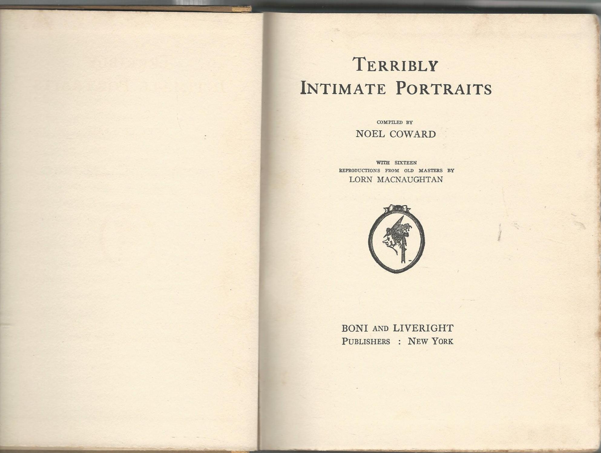Terribly Intimate Protraits by Coward, Noel: Very Good Hardcover (1922 ...