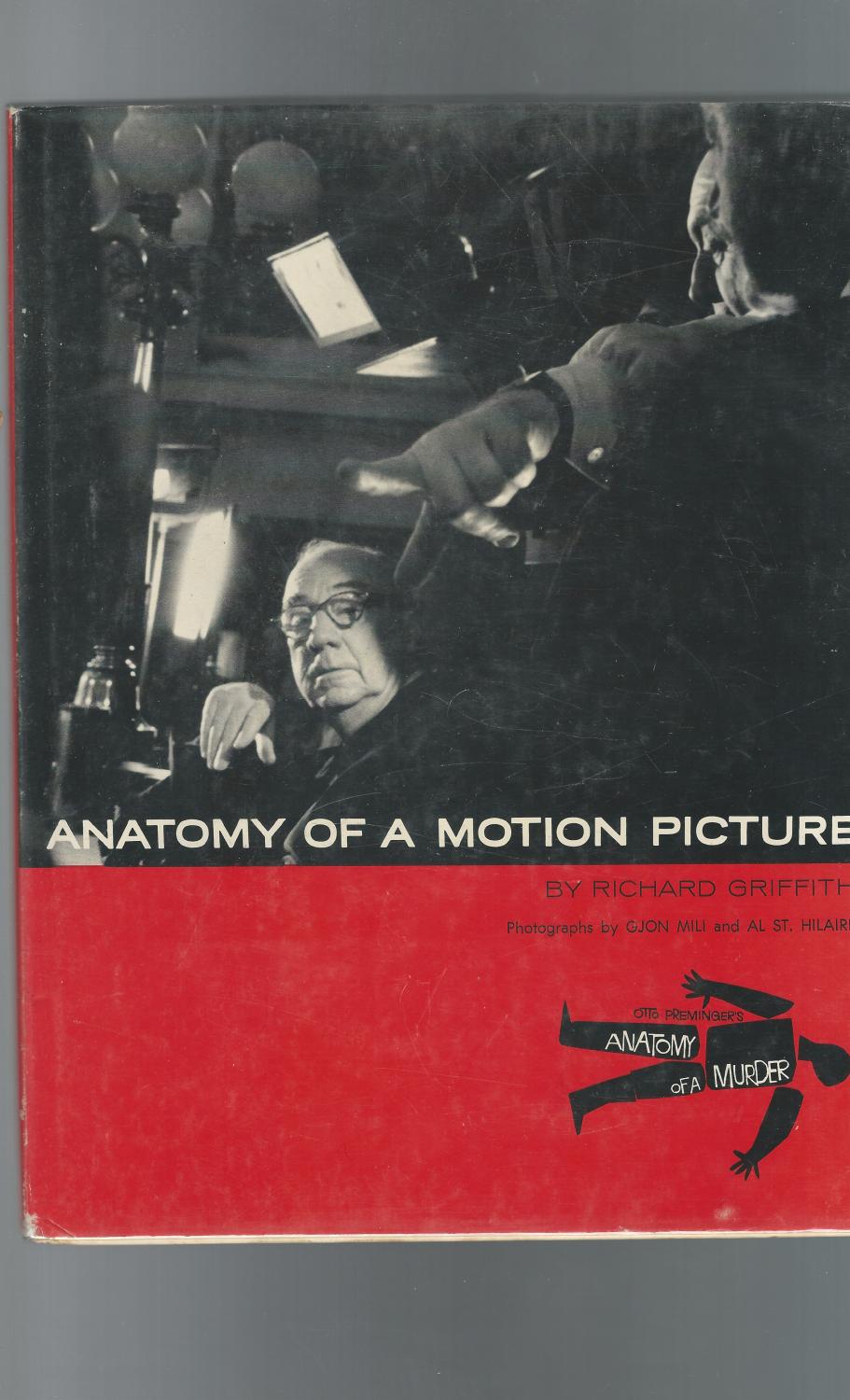 Anatomy of a Motion Picture par Traver, Robert Pseud.) Voelker, John ...